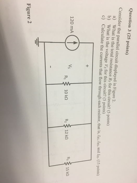 Solved Consider the parallel circuit displayed in Figure 2. | Chegg.com