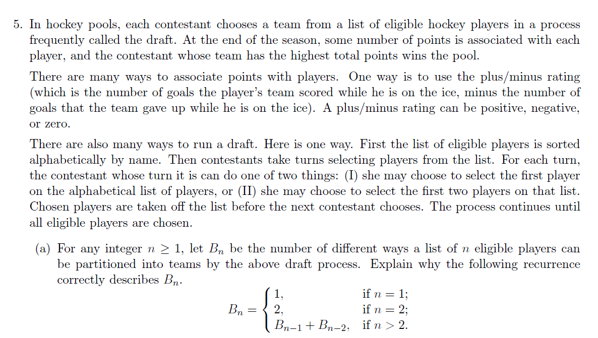 Solved 5. In hockey pools, each contestant chooses a team | Chegg.com