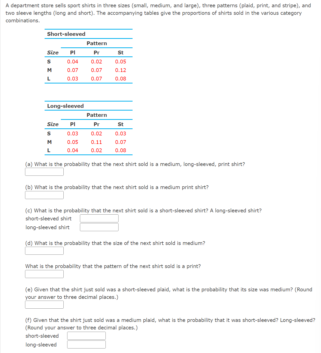 Solved A department store sells sport shirts in three sizes | Chegg.com