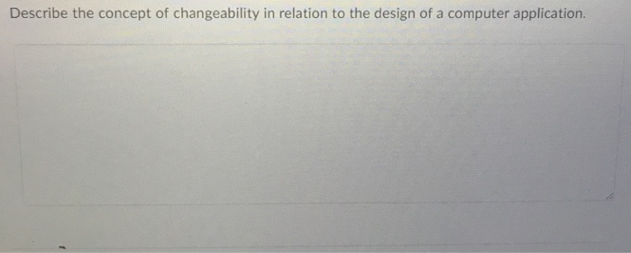 Solved Describe the concept of changeability in relation to | Chegg.com