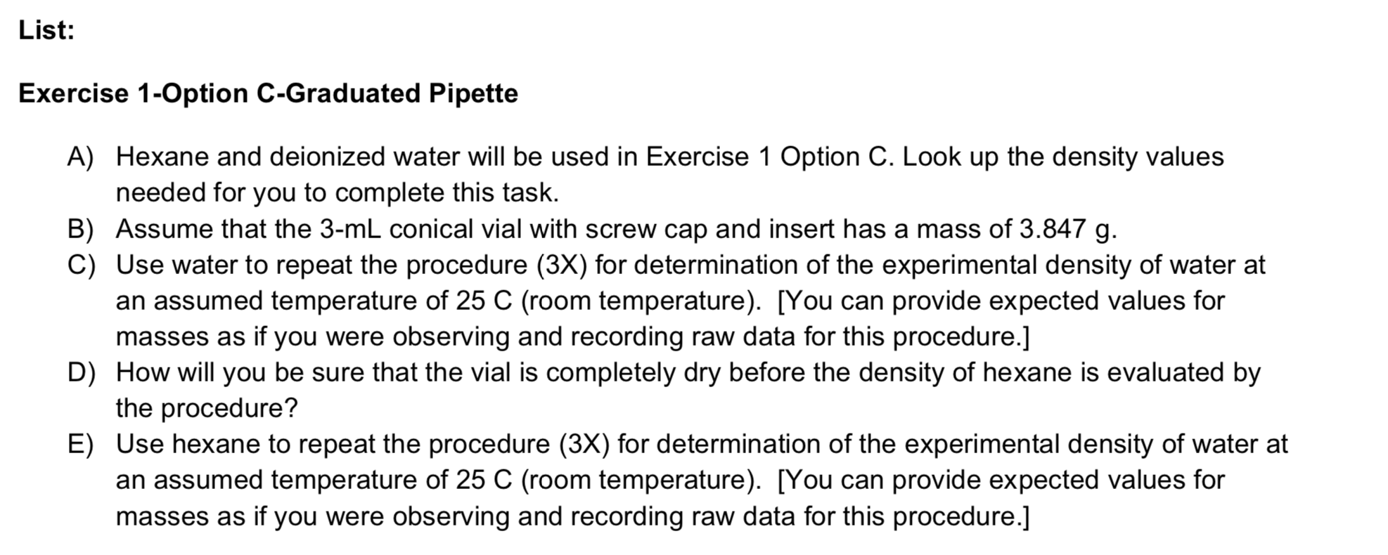 List: Exercise 1-Option C-Graduated Pipette A) Hexane | Chegg.com
