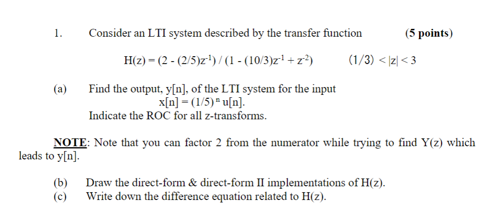 Solved 1. Consider an LTI system described by the transfer | Chegg.com