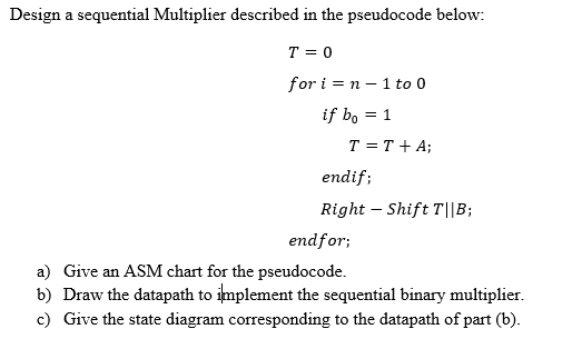 Design a sequential Multiplier described in the | Chegg.com