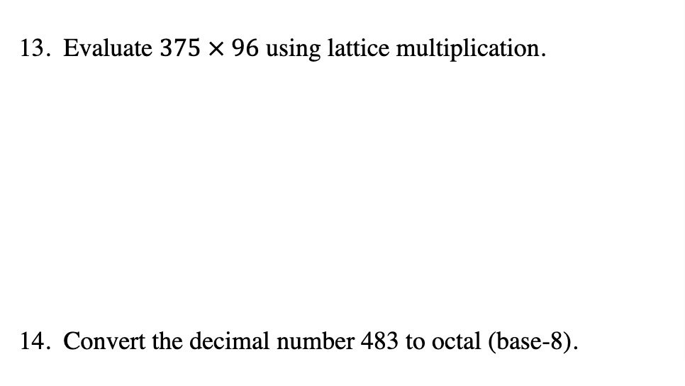 Solved 13. Evaluate 375×96 using lattice multiplication. 14. | Chegg.com