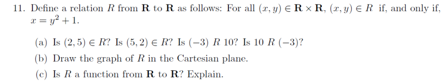 Solved 11. Define a relation R from R to R as follows: For | Chegg.com