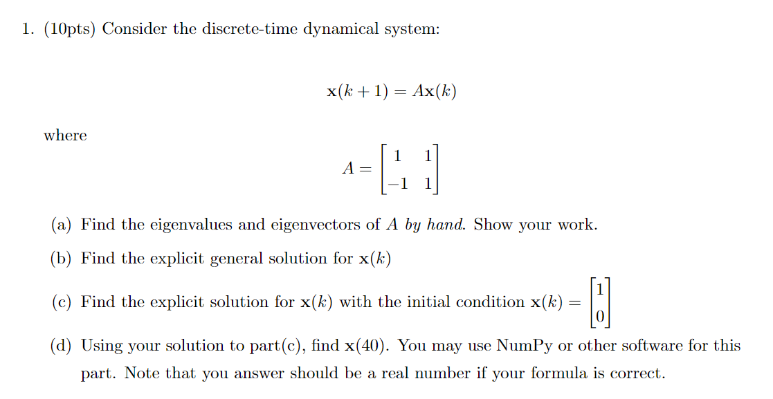 Solved 1. (10pts) Consider the discrete-time dynamical | Chegg.com