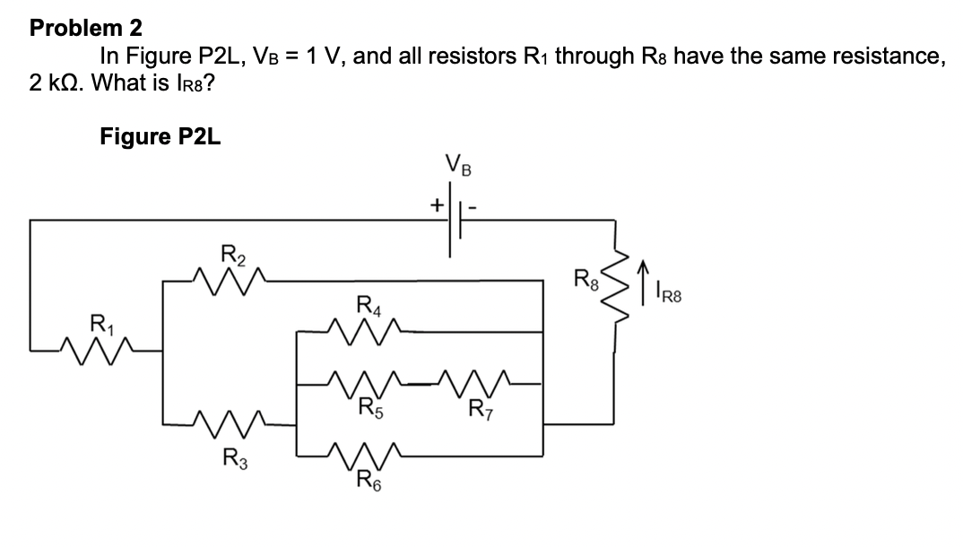 Solved Problem 2In Figure P2L,VB=1V, ﻿and all resistors R1 | Chegg.com