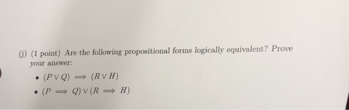 Solved G) (a point) Are the following propositional forms | Chegg.com