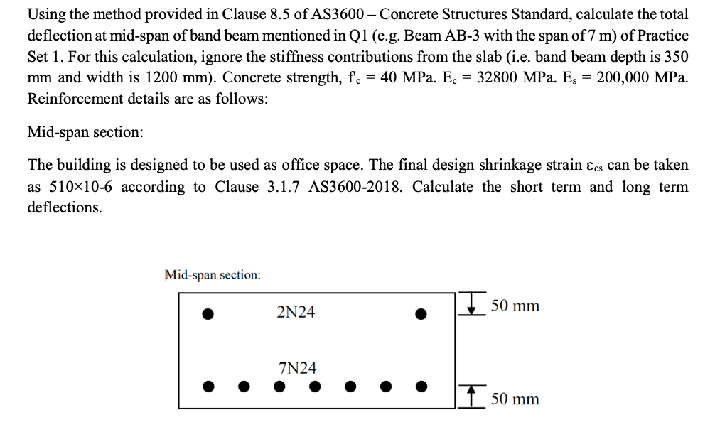 Solved Using the method provided in Clause 8.5 of AS3600 - | Chegg.com