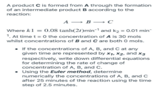 Solved A product C is formed from A through the formation of | Chegg.com