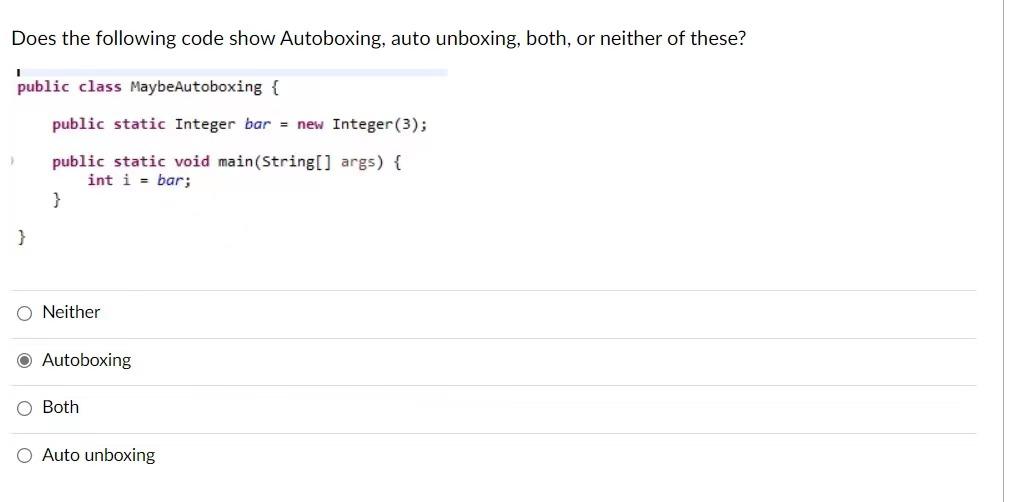 Solved Does the following code show Autoboxing, auto | Chegg.com