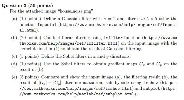 Solved Question 3 ( 50 points) For the attached image | Chegg.com