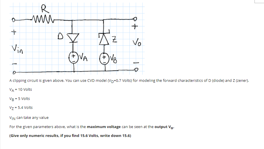 Solved R + + A pt go Z Vin OVA 1 A clipping circuit is given | Chegg.com