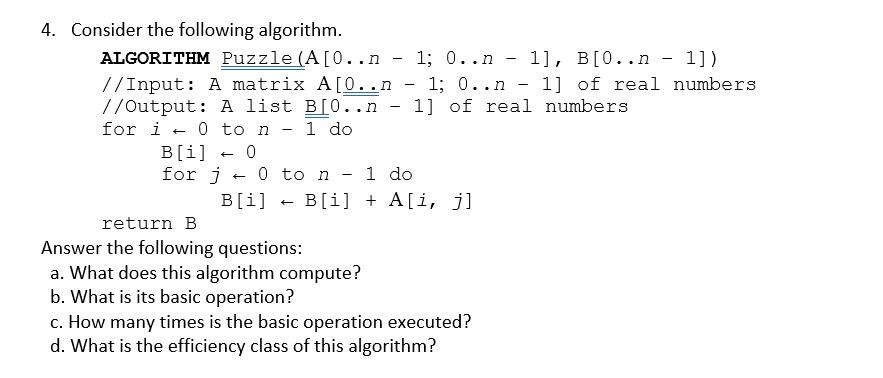 Solved 4 Consider The Following Algorithm Algorithm 2450
