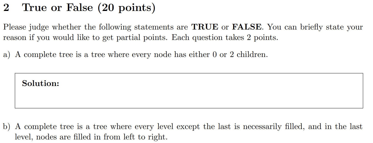 Solved 2 True or False ( 20 points) Please judge whether the | Chegg.com