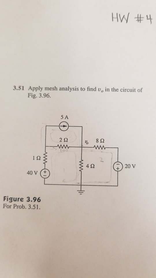 Solved HW #4 3.51 Apply mesh analysis to find vo in the | Chegg.com