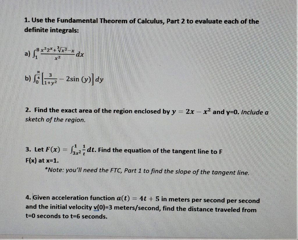 Solved 1. Use the Fundamental Theorem of Calculus, Part 2 to | Chegg.com
