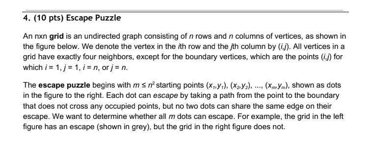 4. (10 pts) Escape Puzzle An nxn grid is an | Chegg.com