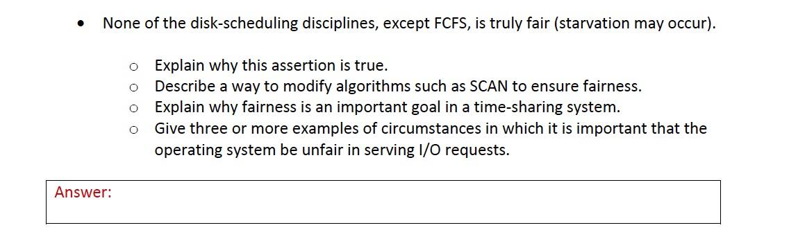 Solved None of the disk-scheduling disciplines, except FCFS, | Chegg.com