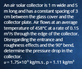 Solved 1 meter wide and 5-meter long edge. (T=45 Celcius) I | Chegg.com