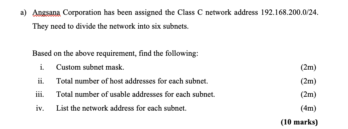 Solved a) Angsana Corporation has been assigned the Class C | Chegg.com