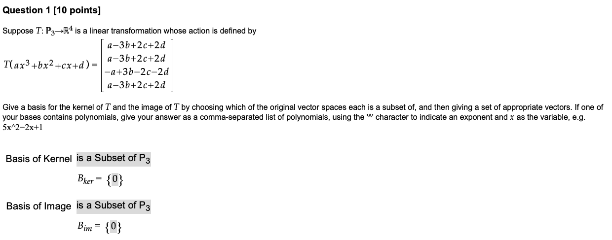 Solved So for both the basis of kernel or image, there are | Chegg.com