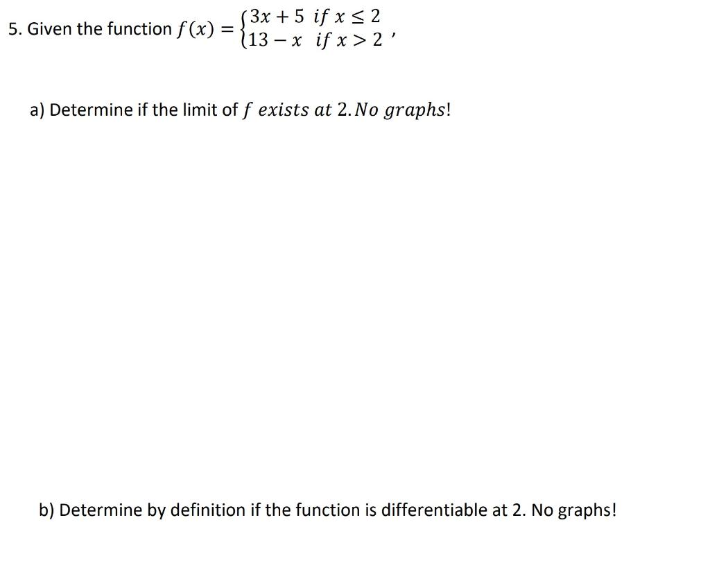 Solved Determine if the limit of 𝑓 𝑒𝑥𝑖𝑠𝑡𝑠 𝑎𝑡 2. | Chegg.com