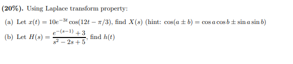 Solved (20%). Using Laplace transform property: (a) Let | Chegg.com