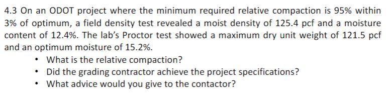 Solved 4.3 On an ODOT project where the minimum required | Chegg.com