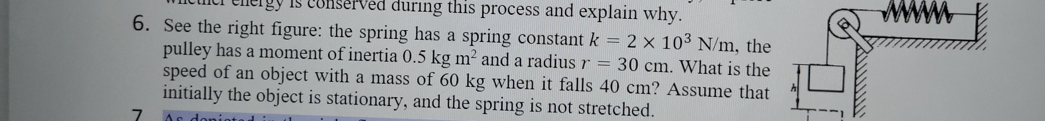 Solved 6. See the right figure: the spring has a spring | Chegg.com