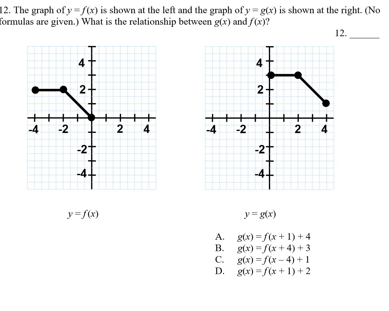 Solved 12. The graph of y=f(x) is shown at the left and the | Chegg.com