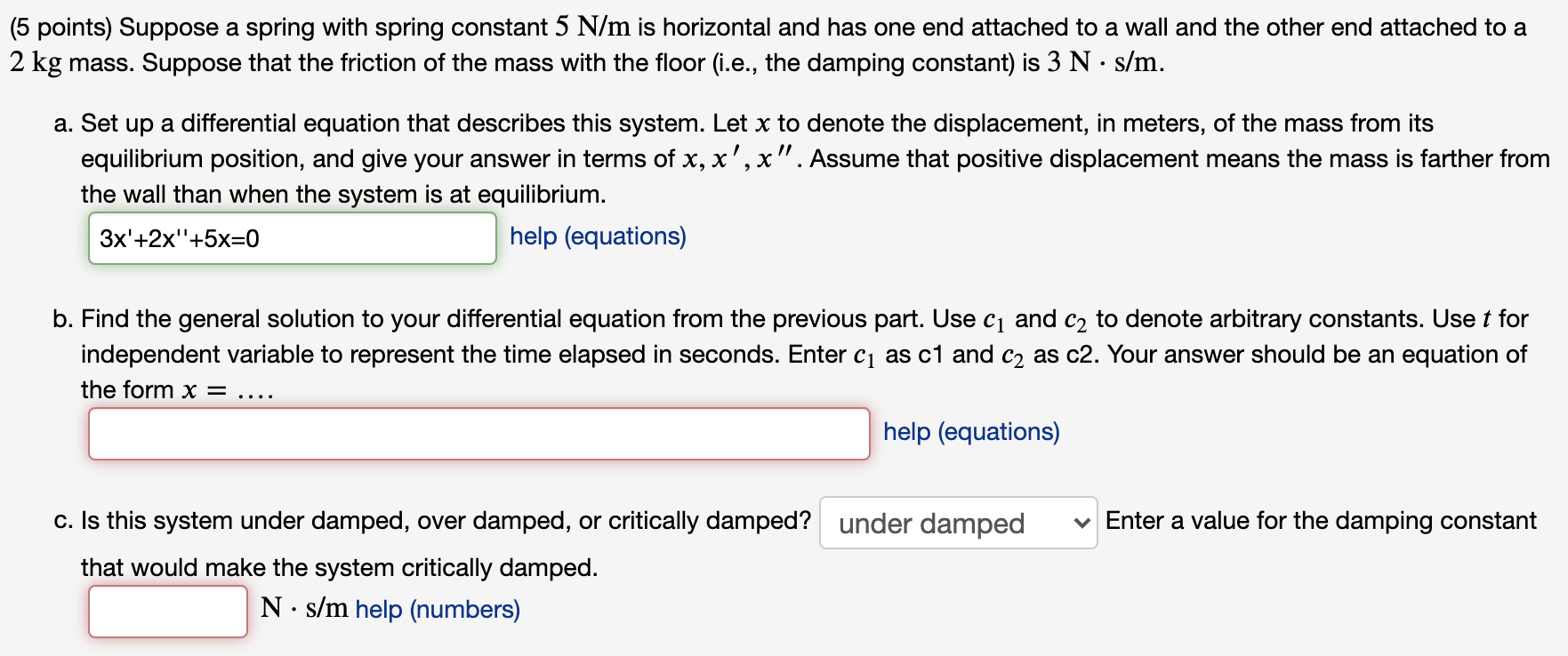 Solved Suppose A Spring With Spring Constant 5 N M5 N M Is