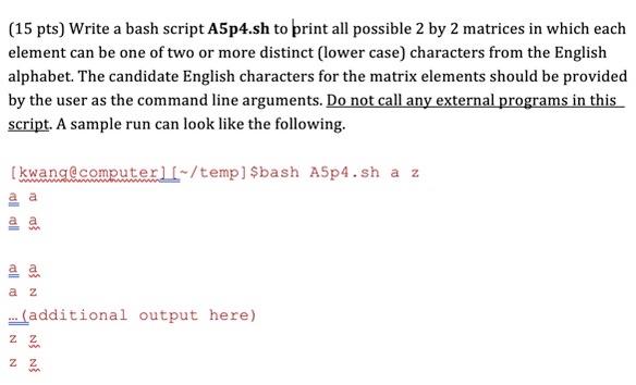 15 Pts Write A Bash Script A5p4sh To Print All 