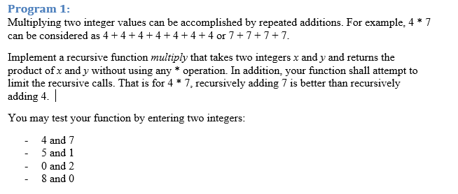 Solved Program 1: Multiplying two integer values can be | Chegg.com