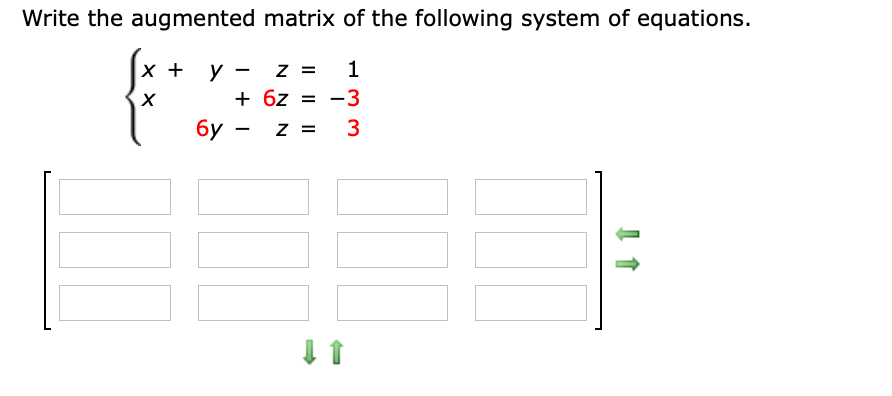 Solved Write the augmented matrix of the following system of | Chegg.com