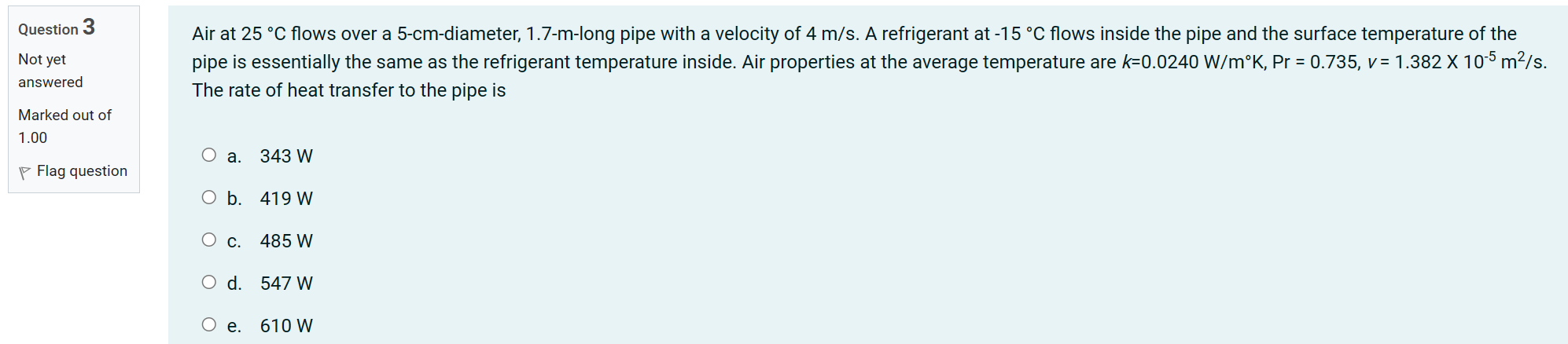 Solved Air at 25∘C flows over a 5-cm-diameter, 1.7 -m-long | Chegg.com