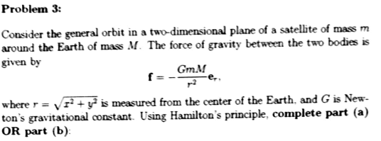 Solved Problem 3: Consider the general orbit in a | Chegg.com