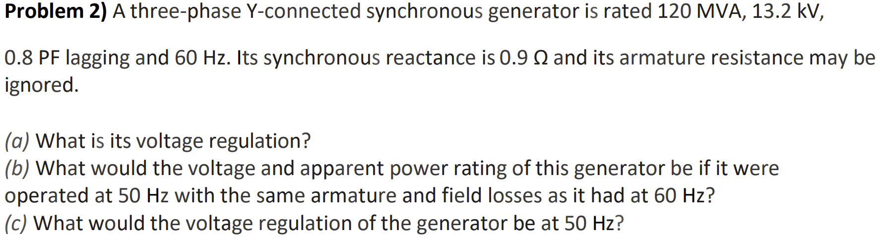 Solved Problem 2) A three-phase Y-connected synchronous | Chegg.com