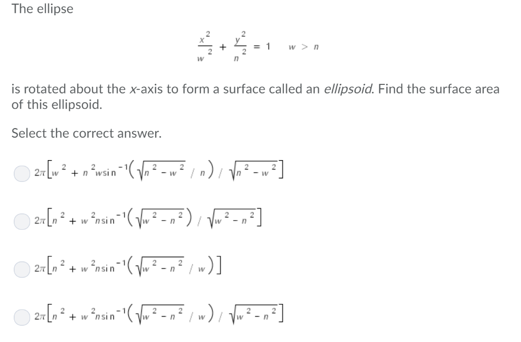 Solved The Ellipse Is Rotated About The X Axis To Form A