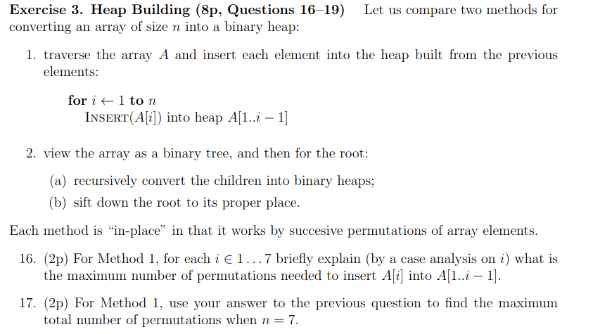 Solved Exercise 3. Heap Building (8p, Questions 16-19) Let | Chegg.com