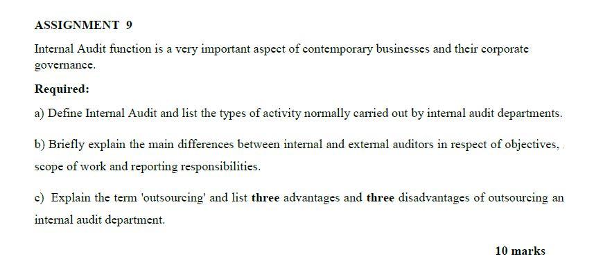 Solved ASSIGNMENT 9 Internal Audit function is a very | Chegg.com