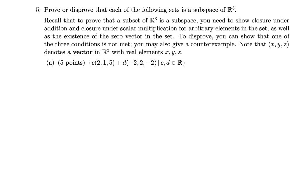Solved a 5. Prove or disprove that each of the following | Chegg.com