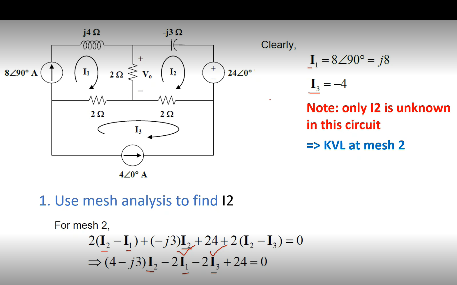Solved Clearly, I1=8∠90∘=j8I3=−4 Note: only 12 is unknown in | Chegg.com