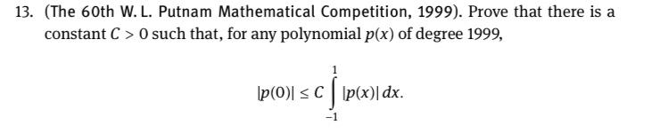 Solved 13. (The 60th W.L. Putnam Mathematical Competition, | Chegg.com