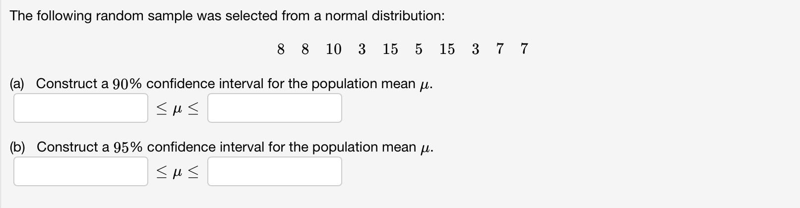 The following random sample was selected from a | Chegg.com