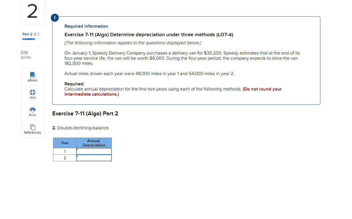 Solved 1 Part 1 of 3 Required information Exercise 7-11 | Chegg.com