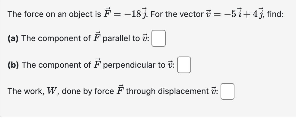 Solved The force on an object is vec(F)=-18vec(j). ﻿For the | Chegg.com
