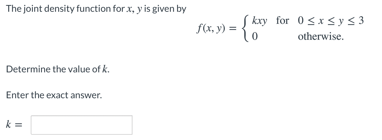 Solved The joint density function for x, y is given by f(x, | Chegg.com