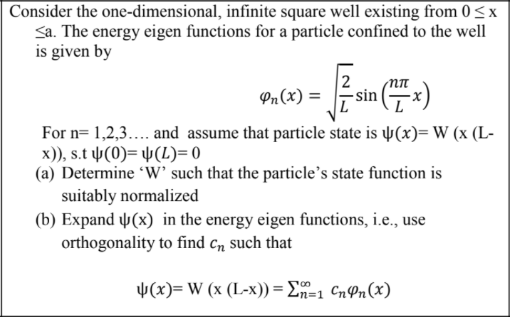 Solved = Consider the one-dimensional, infinite square well | Chegg.com