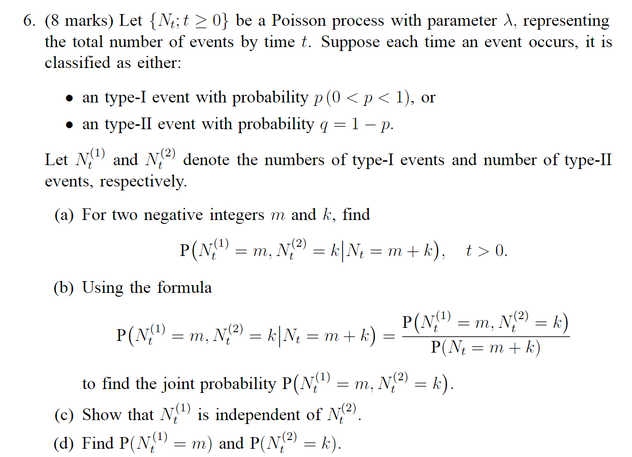 (8 marks) Let {Nt;t≥0} be a Poisson process with | Chegg.com